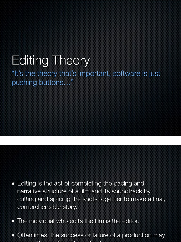 Editing Theory Pt1 | PDF | Causality | Filmmaking
