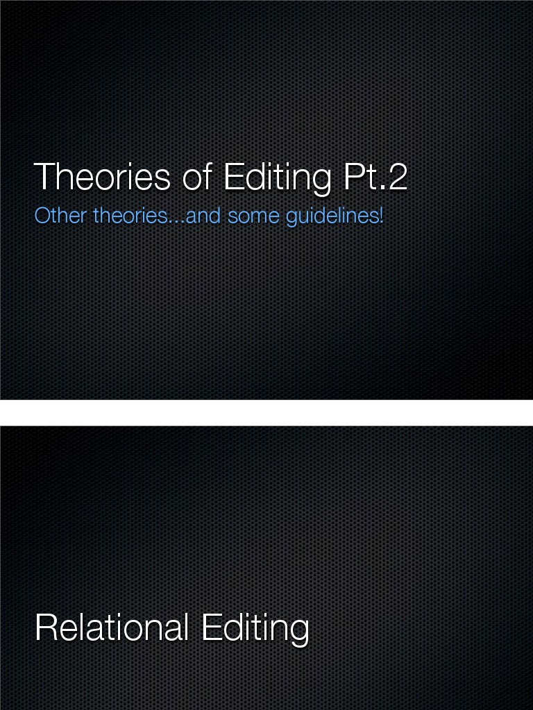 Editing Theory Pt2 | PDF | Attention