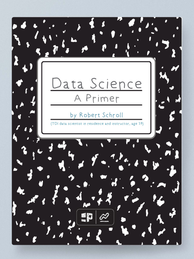 Data Science Primer | PDF | Machine Learning | Apache Hadoop