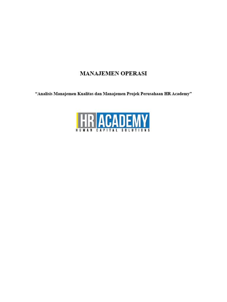 Analisis Manajemen Kualitas Dan Manajemen Projek Perusahaan HR Academy | PDF
