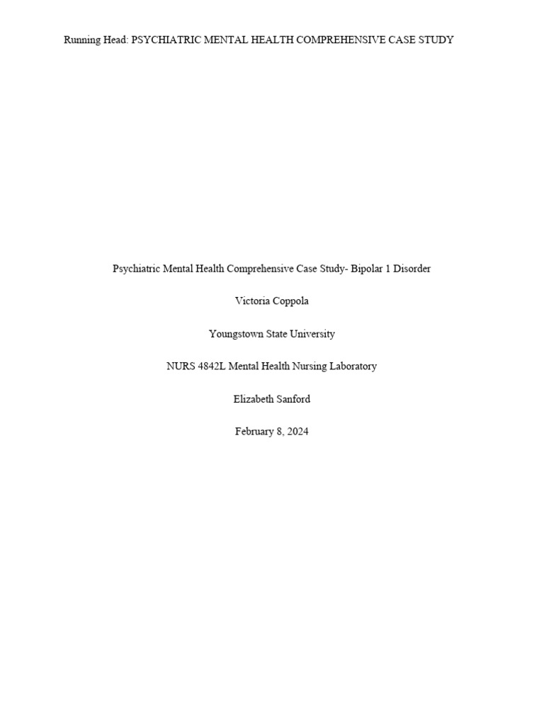 psychiatric mental health comprehensive case study | PDF | Bipolar Disorder | Mental Disorder
