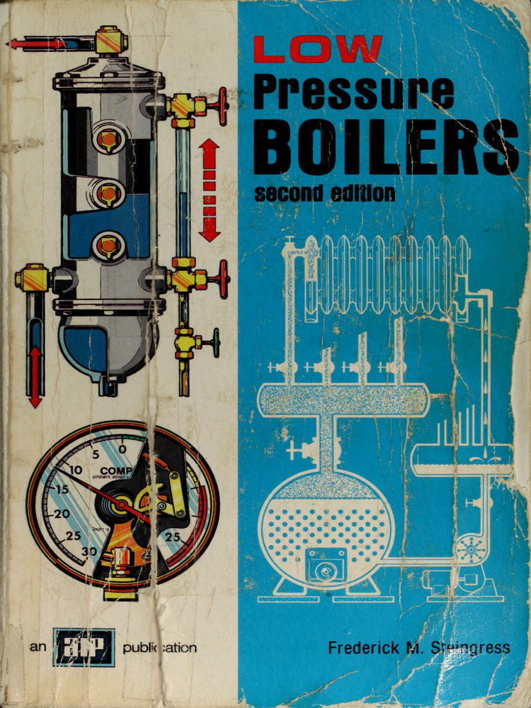 Low Pressure Boilers - Steingress, Frederick M - 2nd Ed - , Homewood, Ill - , 1986 | PDF ...