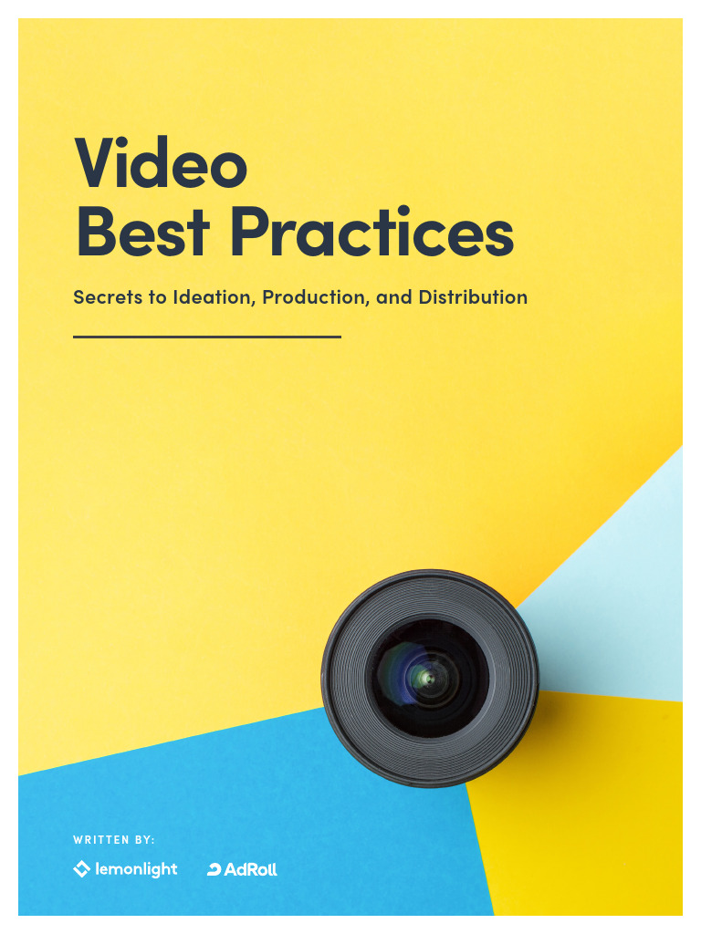 Video Best Practices - Secrets To Ideation - Production - and ...