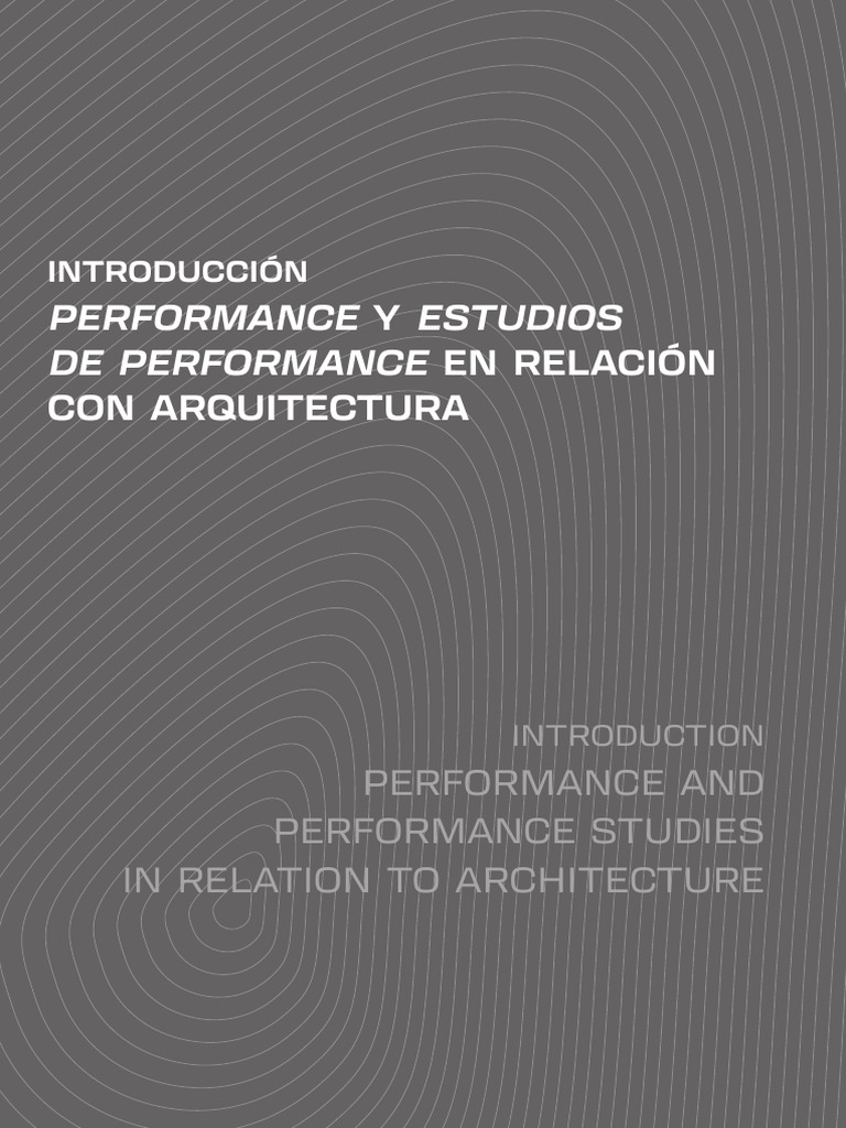 4. Performance y los Estudios de Performance en relación a Arquitectura | PDF | Arte de ...