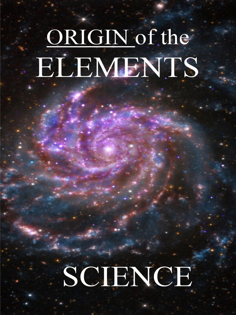 Origin of The Elements - Ponce | PDF | Stars | Chemical Elements