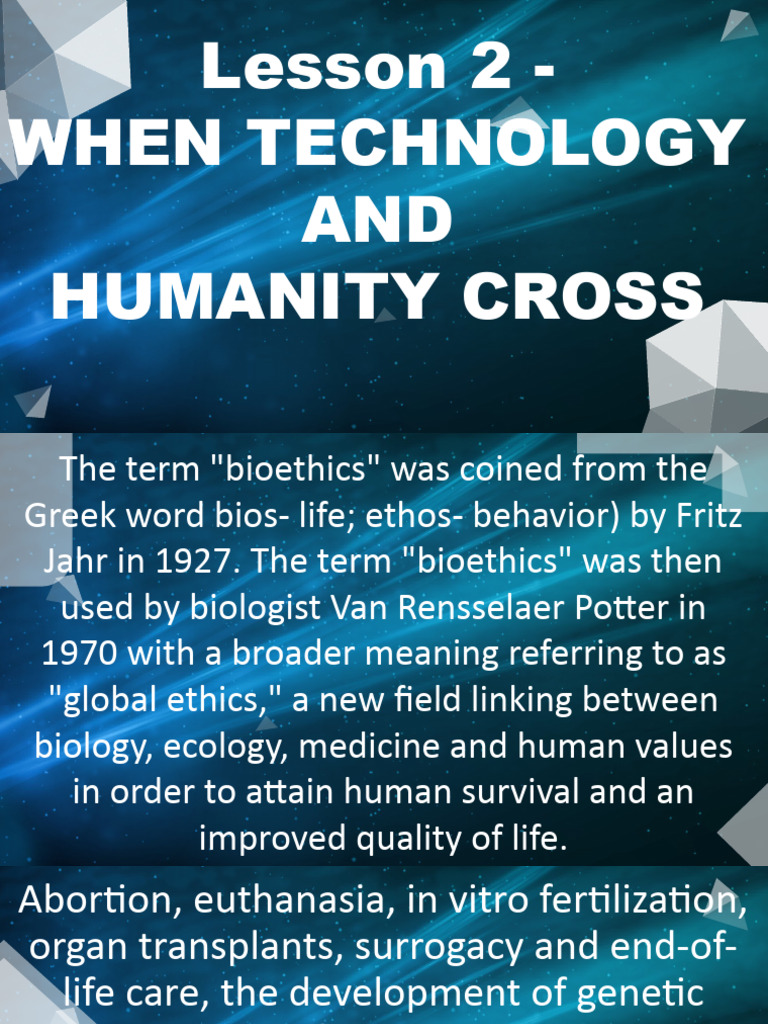Lesson 2 - When Technology AND Humanity Cross | PDF | Bioethics | Autonomy