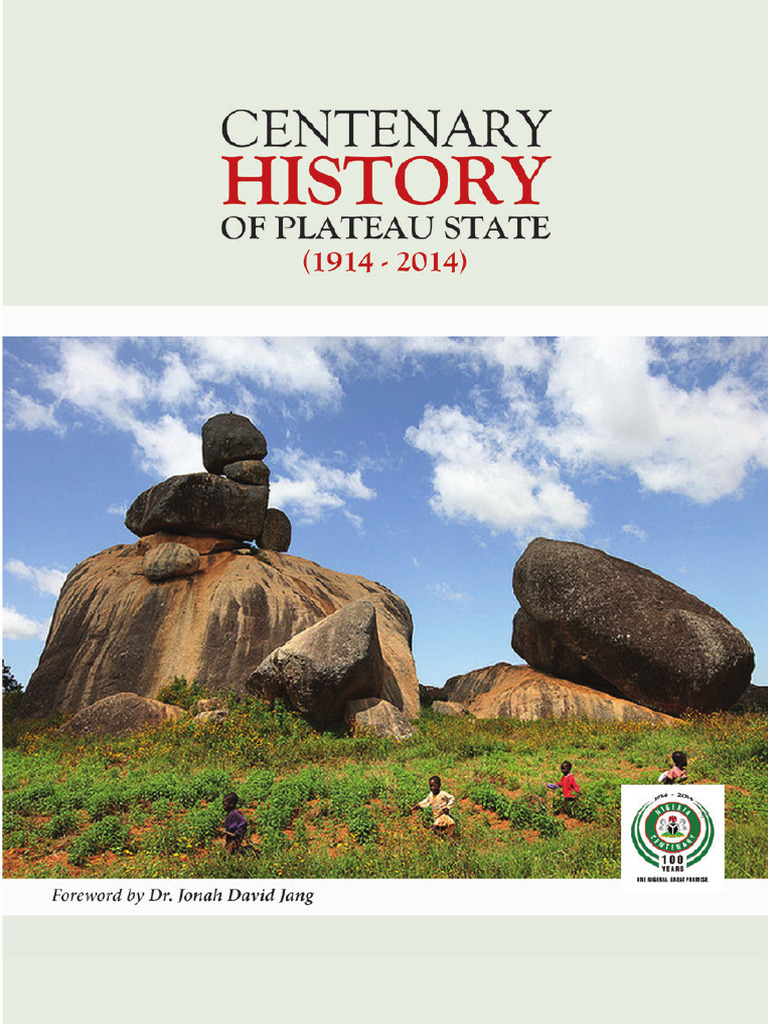 Centenary History of Plateau State Nigeria | PDF | Nigeria