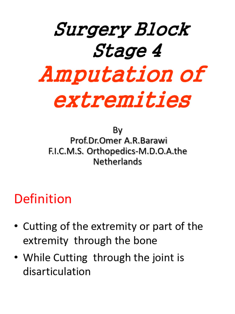 Stages and Indications of Amputation | PDF | Amputation | Prosthesis
