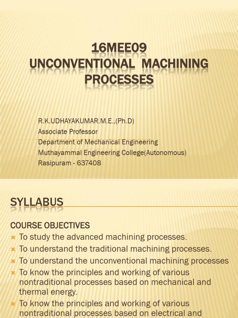 16MEE09 Unconventional Machining Processes | PDF | Machining | Materials