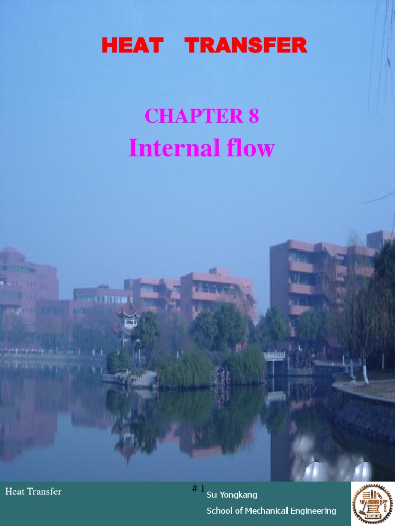 Internal Flow: Heat Transfer | PDF | Heat Transfer | Heat