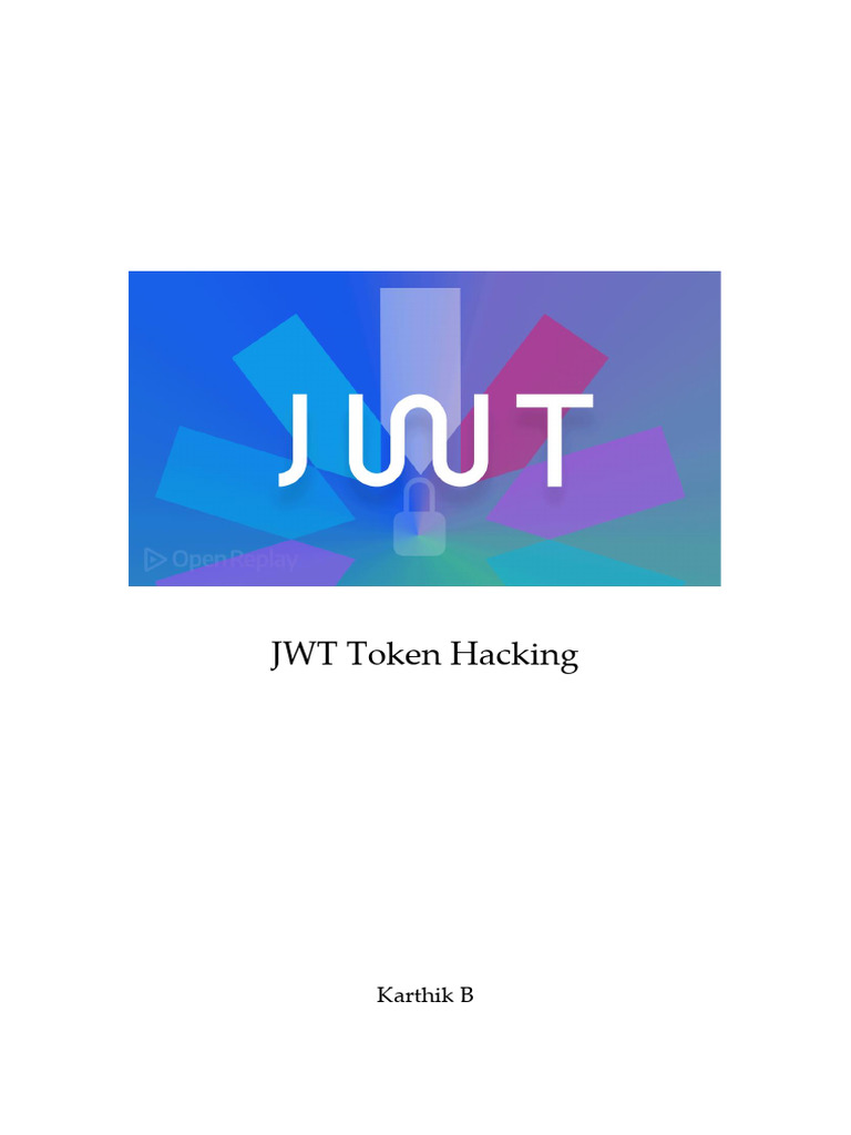 JWT Hacking | Download Free PDF | Security | Computer Security JWT Hacking | Download Free PDF | Security | Computer Security