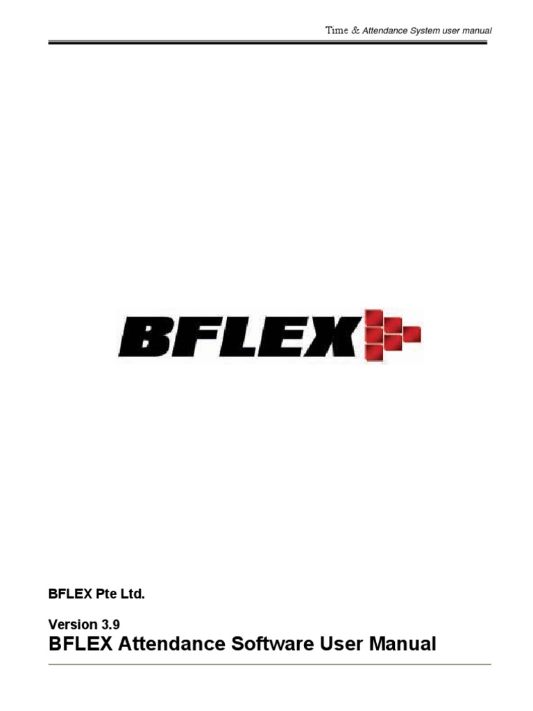 BFLEX Attendance Software User Manual: Time & | PDF | Computer File | File Format