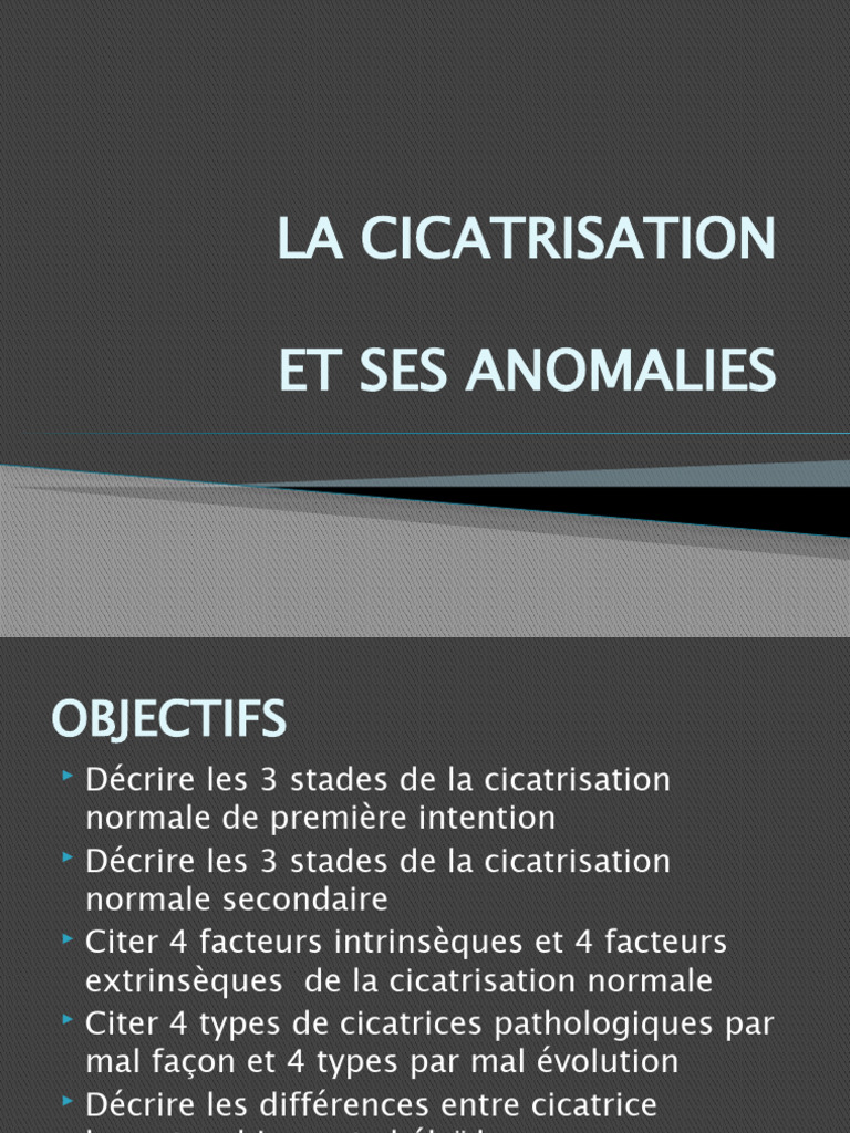 Anomalies de cicatrisation et traitements | PDF | Cicatrisation | Cicatrice