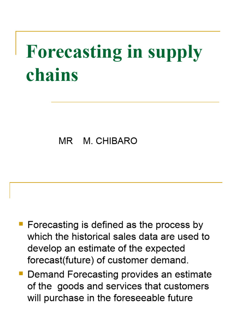 Lesson 3 - Forecasting in Supply Chains | PDF | Forecasting | Demand