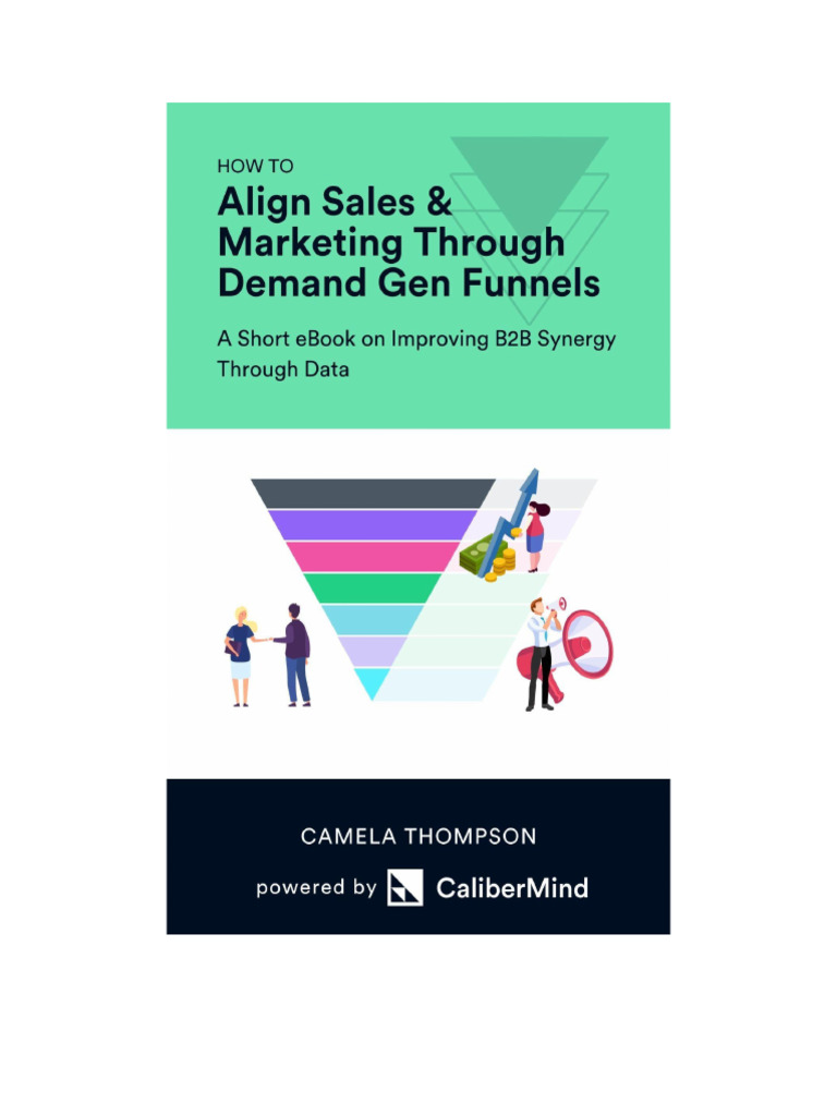 How to Create Sales & Marketing Alignment Through Funnels_2022 | PDF ...