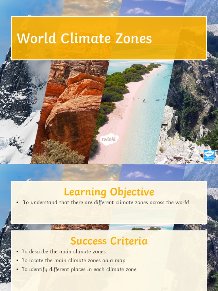 World Climate Zones Presentation | PDF | Temperate Climate | Tropics