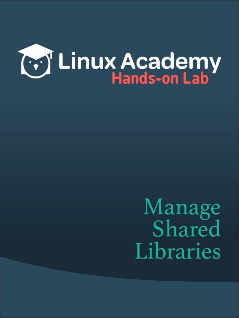 Hands-On Lab Manage Shared Libraries | PDF | Library (Computing) | Superuser