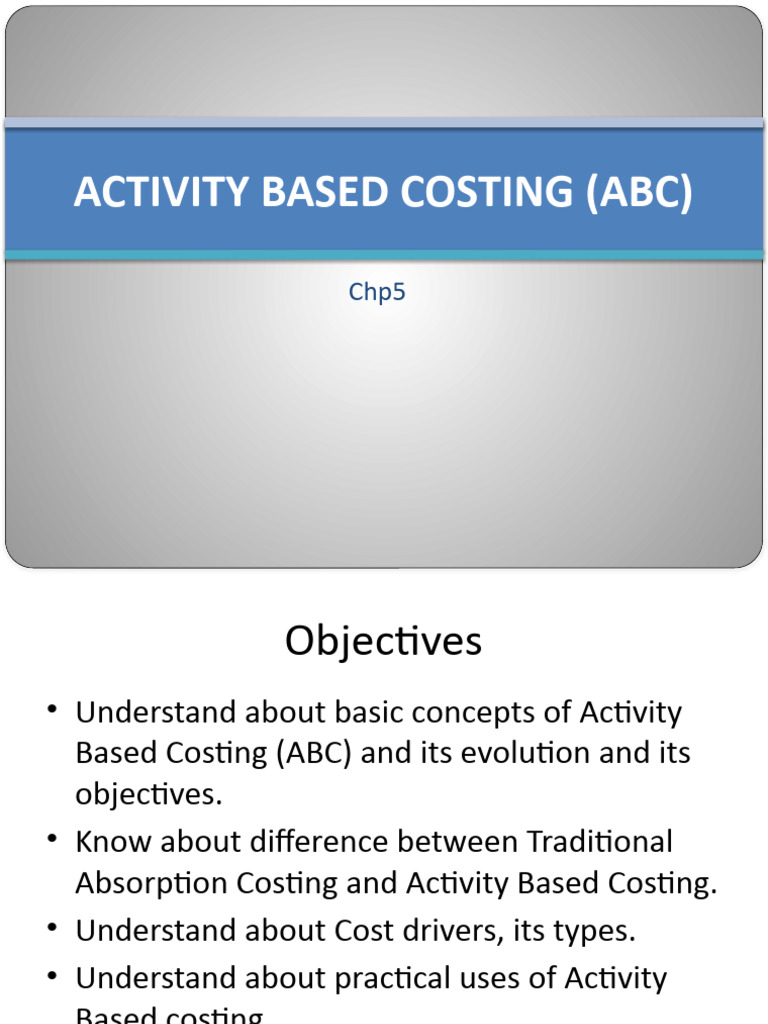 Title01 - ACTIVITY BASED COSTING (ABC) | PDF | Cost | Business Economics