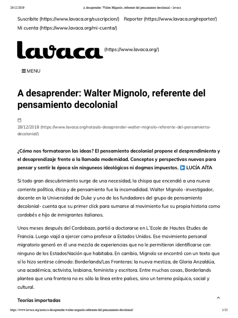 A Desaprender - Walter Mignolo, Referente Del Pensamiento Decolonial ...