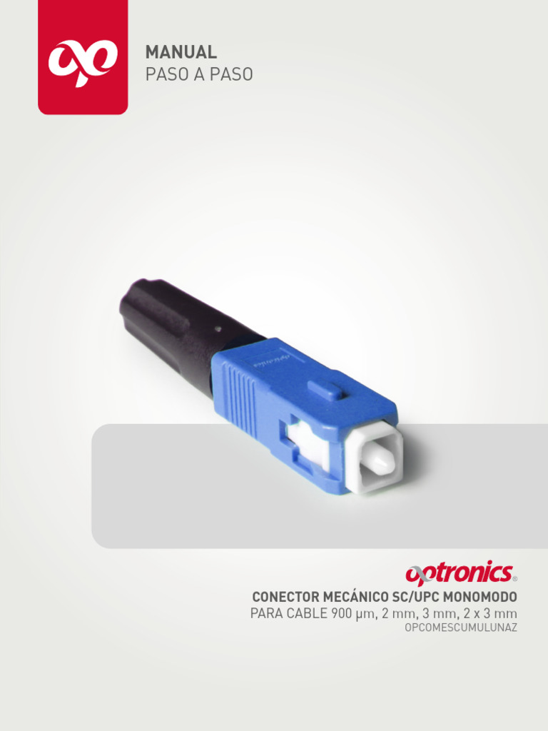 Manual de Ensamble OPCOMESCUMULUNAZ | PDF | Fibra óptica | Conector ...