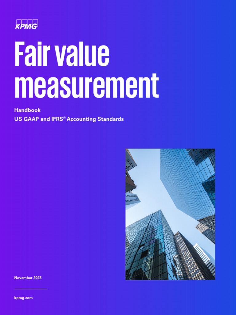 KPMG Fair Value Measurement. | PDF | Fair Value | International ...