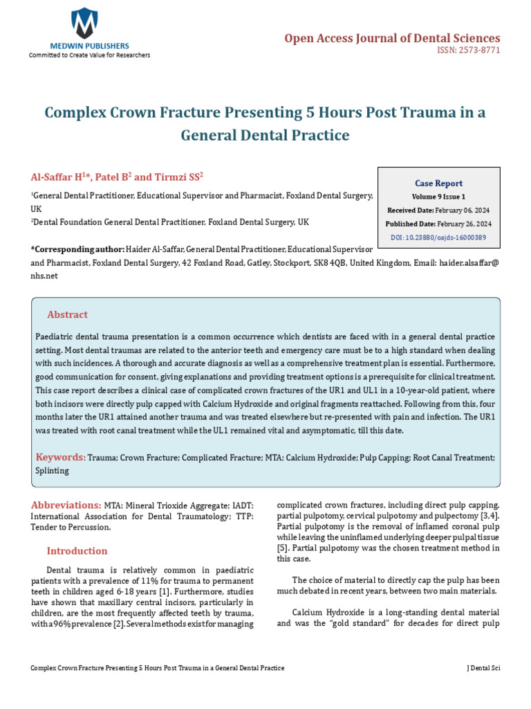 Complex Crown Fracture Presenting 5 Hours Post Trauma in A General ...