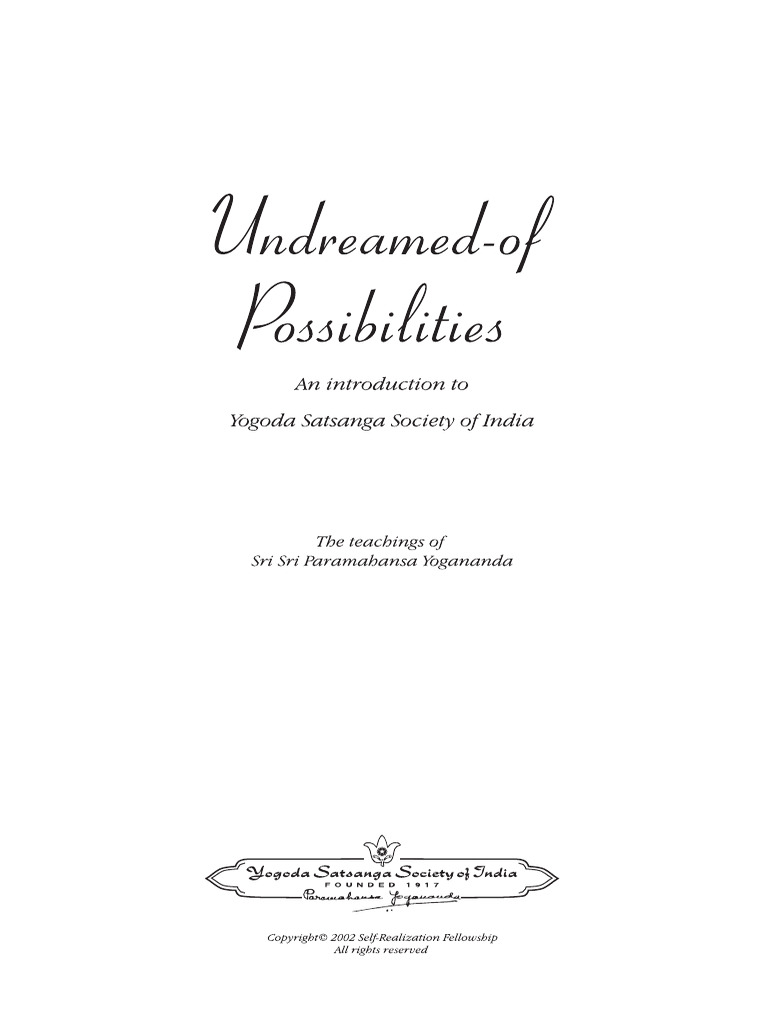 YSS - Undreamed of Possibilities | PDF | Paramahansa Yogananda