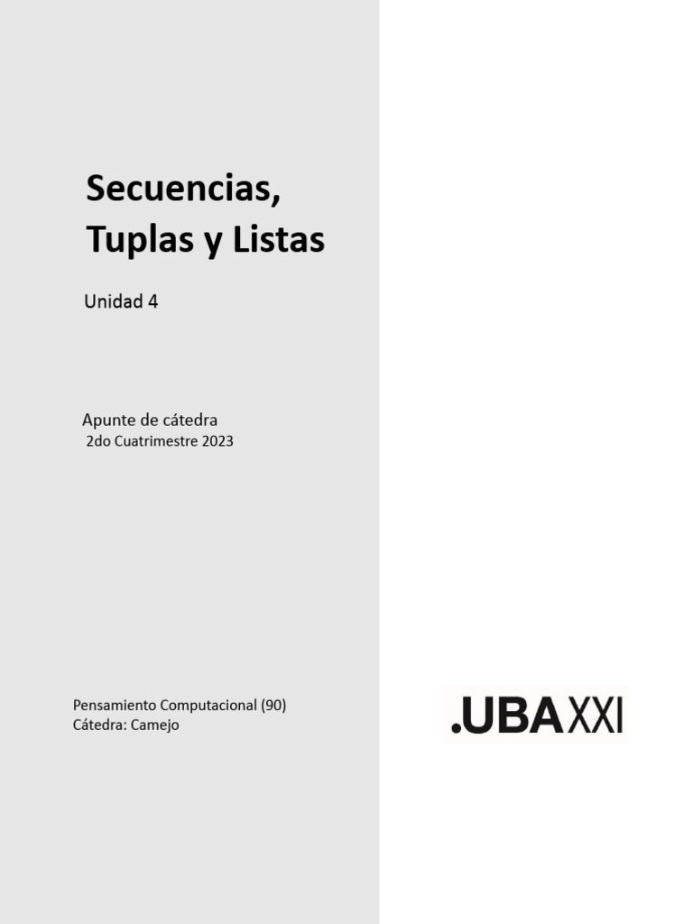 U4 SecuenciasTuplasListas PensamientoComputacional 2c 2023 | PDF ...