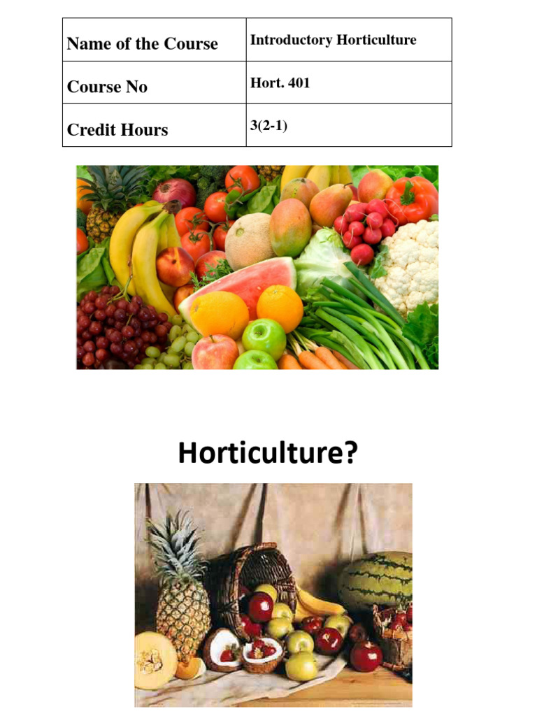 Introduction & Importance of Horticulture | PDF | Vegetables | Horticulture