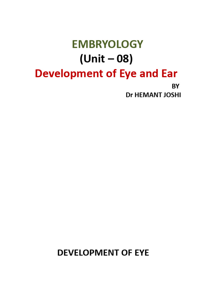 Eye and Ear Development in Embryology | PDF | Ear | Human Head And Neck