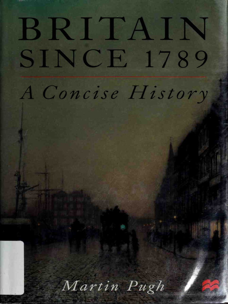 Britain Since 1789 A Concise History | PDF | Industrial Revolution ...