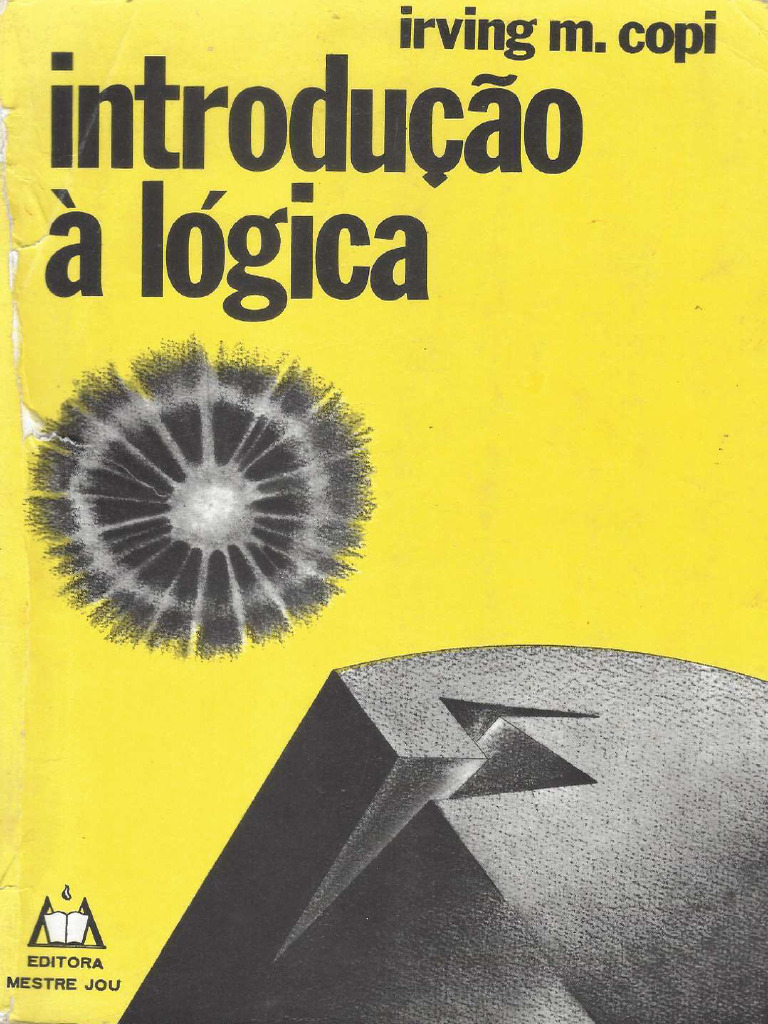 COPI Irving M - Introducao A Logica - Cap 1 Introducao | PDF