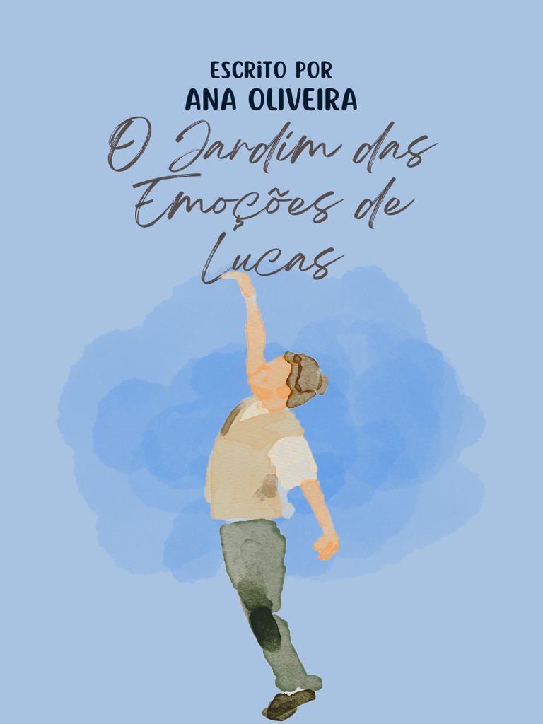 O Jardim Das Emoções de Lucas | PDF | Emoções | Sentimento