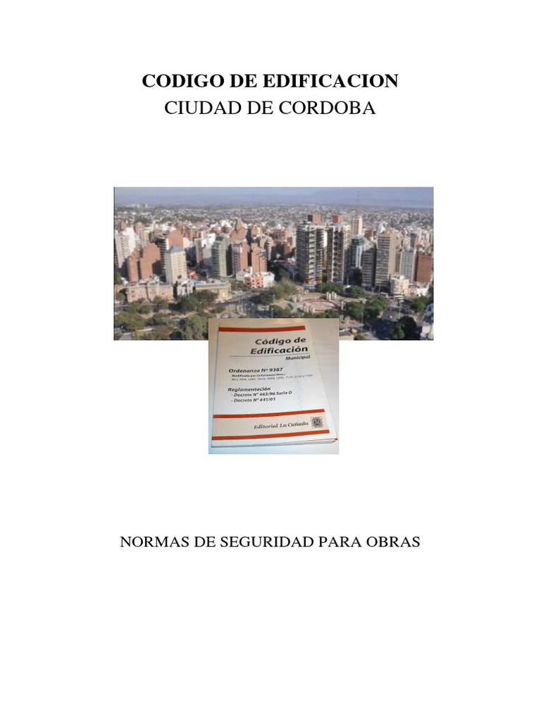 Codigo de Edificacion de La Ciudad de Cordoba - Cap. Vi y Vii - Seguridad en Obras | PDF ...
