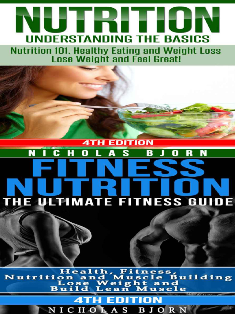 (2 Books in 1) Bjorn, Nicholas - Nutrition + Fitness Nutrition Nutrition Understanding The ...