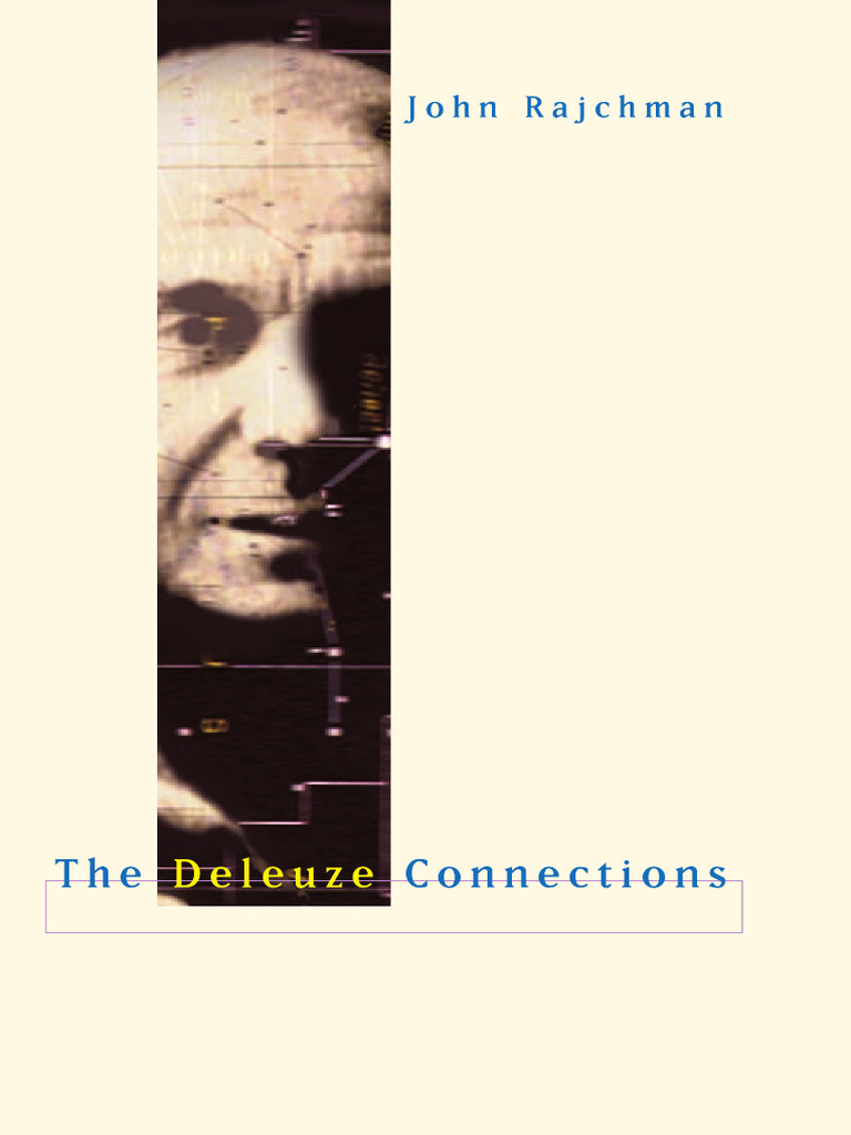 John Rajchman - The Deleuze Connections-The MIT Press (2000) | PDF ...
