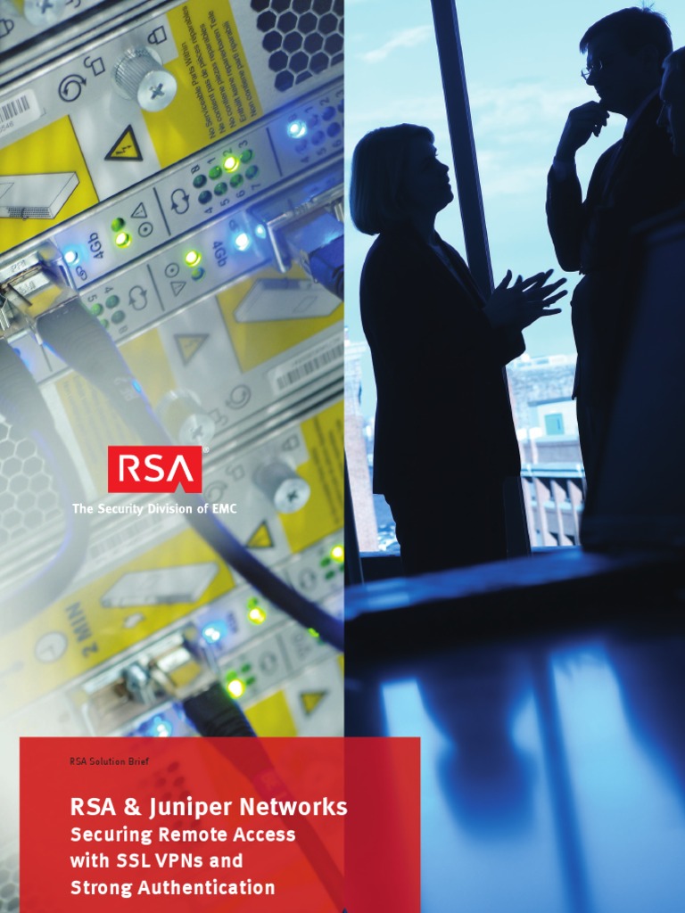 Rsa & Juniper Networks: Securing Remote Access With SSL Vpns and Strong Authentication | PDF ...