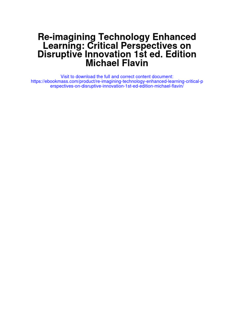 Re Imagining Technology Enhanced Learning Critical Perspectives On ... Re Imagining Technology Enhanced Learning Critical Perspectives On ...