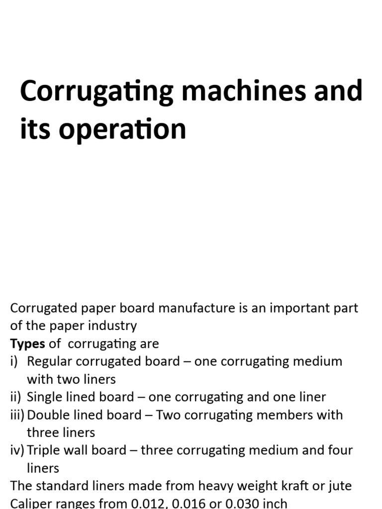 Corrugating Machines: Types & Operations | PDF | Adhesive | Paper