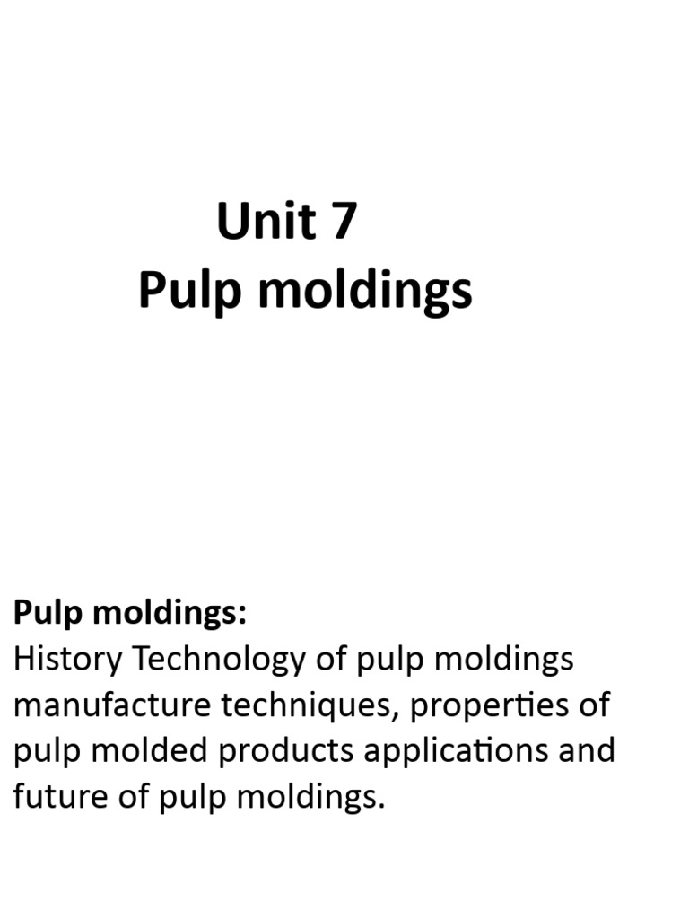 Chapter 6 Pulp Mouldings | PDF | Pulp (Paper) | Fibers