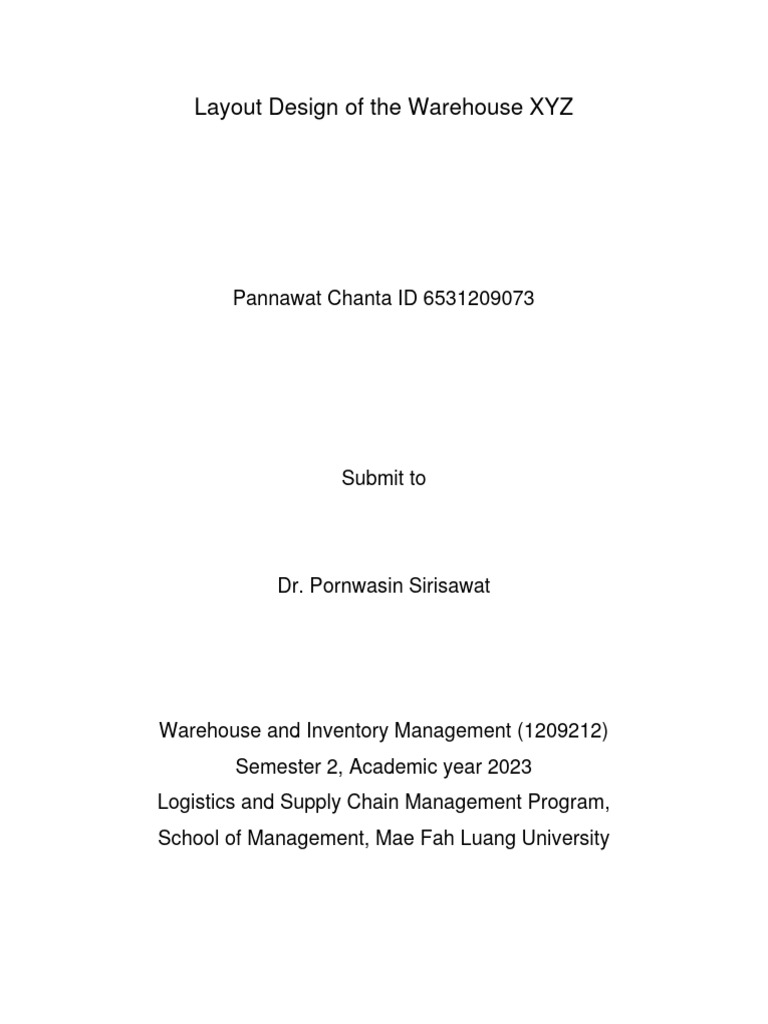Layout Design of The Warehouse XYZ Pannawat 6531209073 | PDF | Warehouse | Forklift