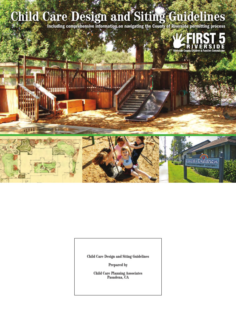 9A90C681 11F7 491F AA7E F97D0AC03938 Child Care Design and Siting Guide ...