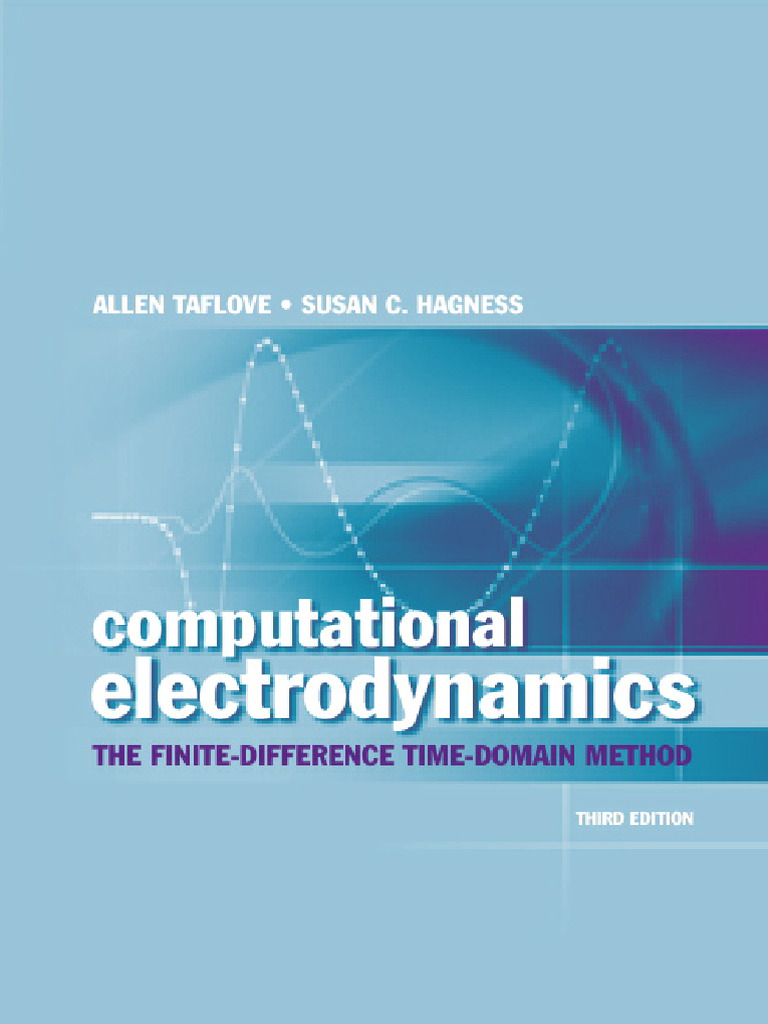 Computational Electrodynamics The Finite Difference Time Domain Method Third Edition