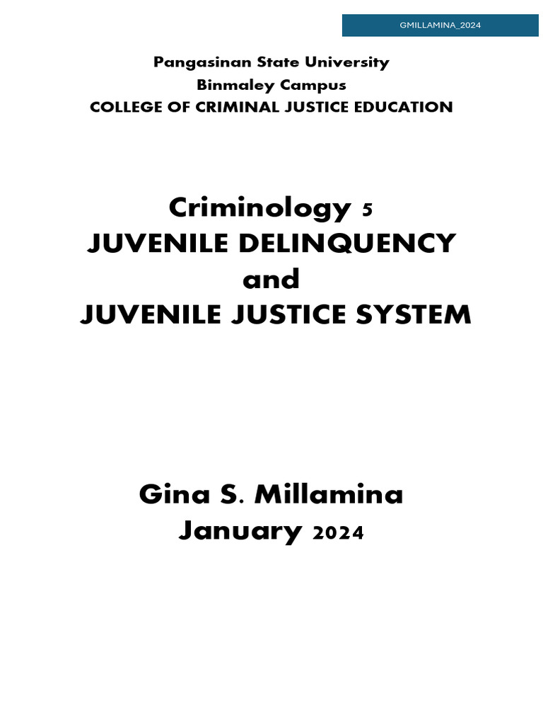 Module 2 & 3 on Criminology 5 Juvenile Delinquency & Juvenile Justice ...