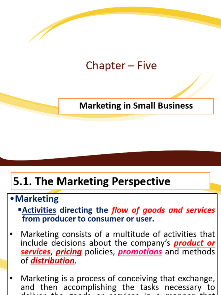 CHAPTER - 5 Marketing in Small Business | PDF | Marketing | Strategic ...