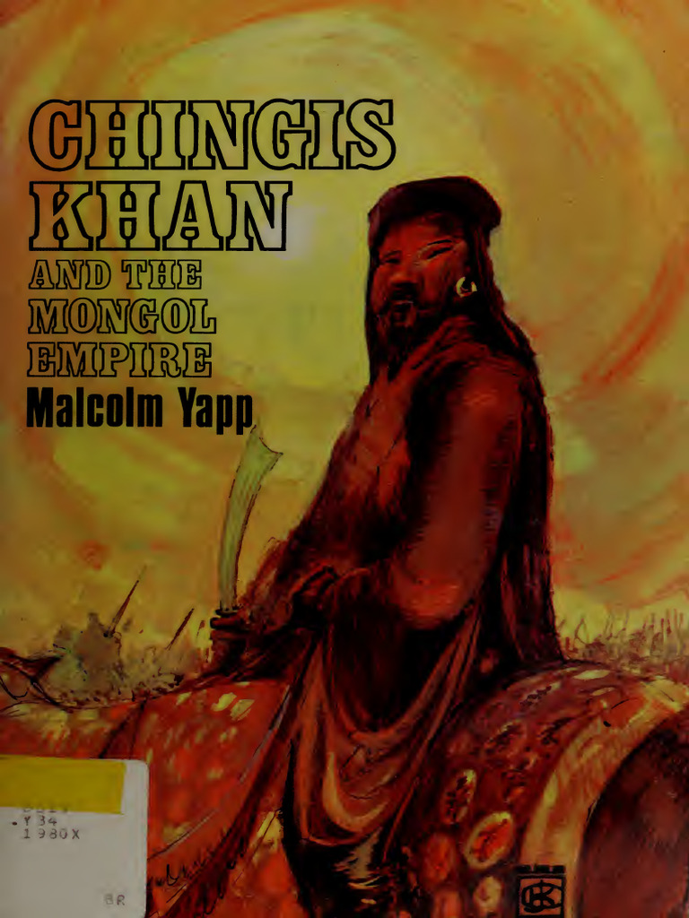 Chingis Khan and the Mongol Empire -- M_ Yapp | PDF | Genghis Khan ...
