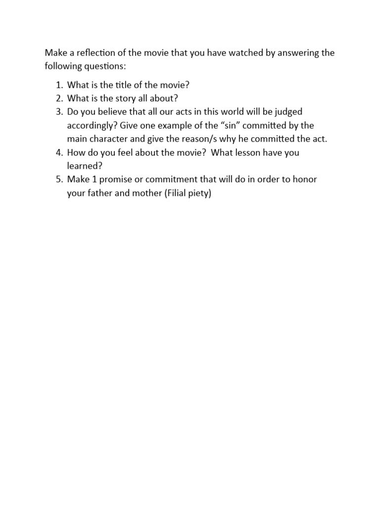 Make A Reflection of The Movie That You Have Watched by Answering The ...