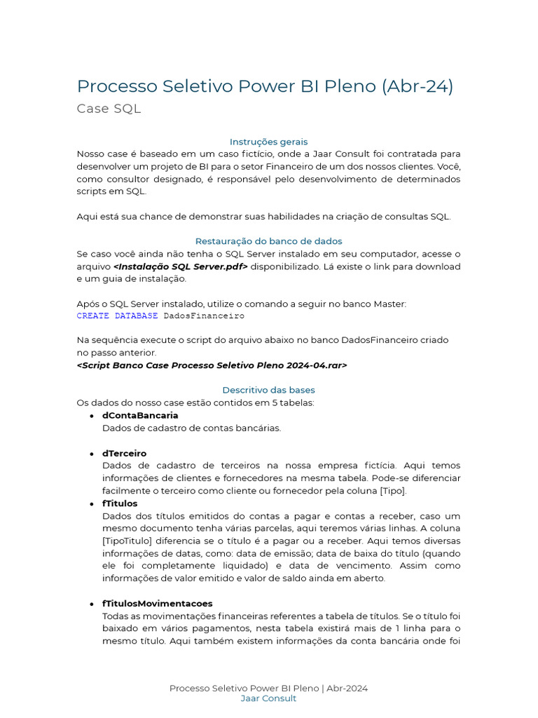Case Processo Seletivo Pleno 2024-04 - SQL | PDF | Microsoft SQL Server | SQL