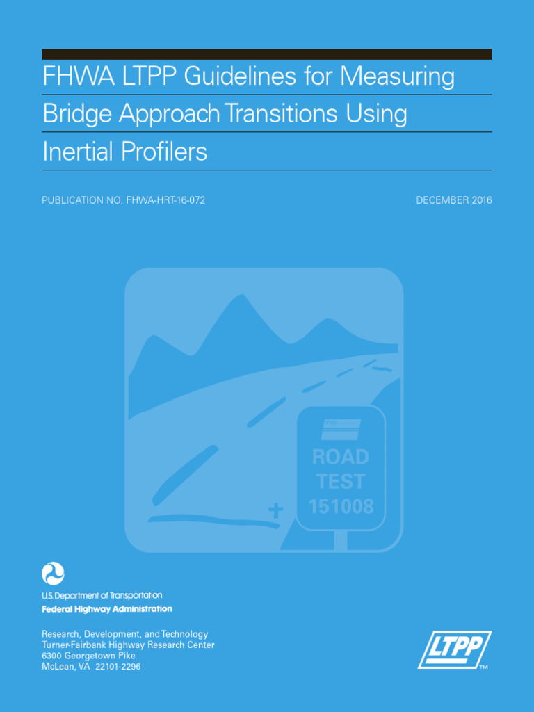 FHWA LTPP Guidelines For Measuring Bridge Approach Transitions Using ...