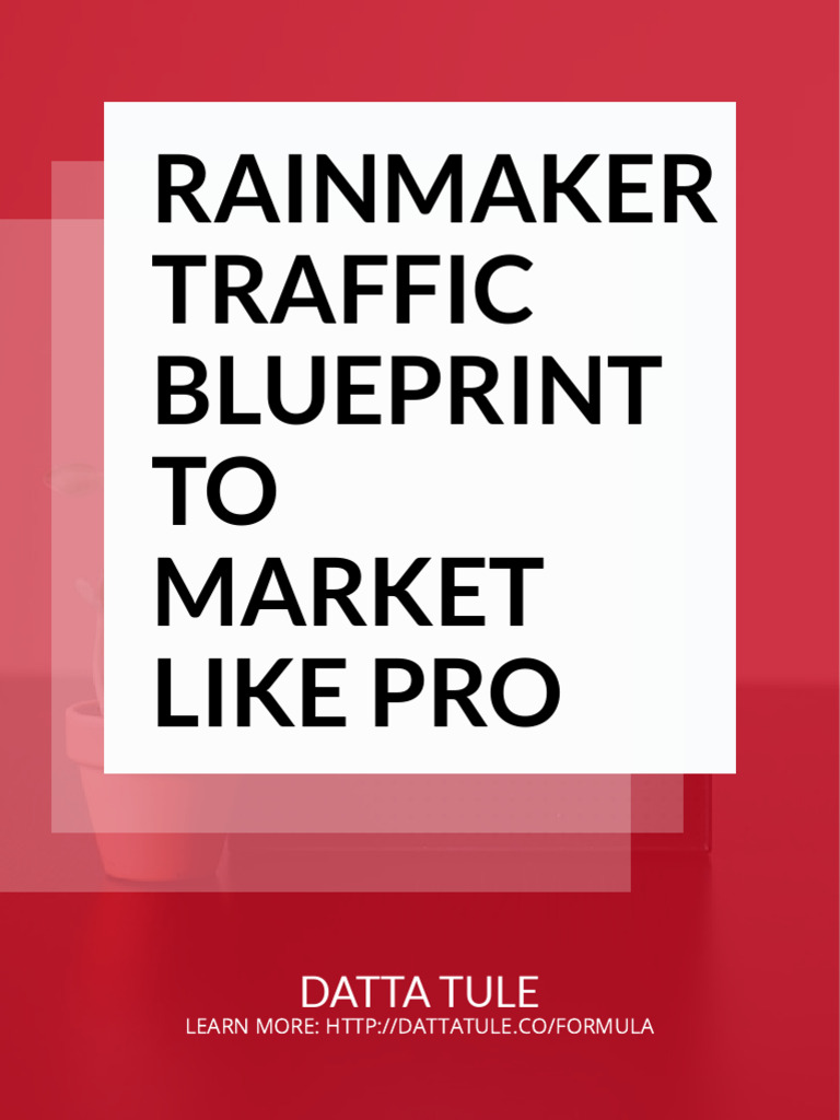 RainMaker Traffic Blueprint - ITG | PDF